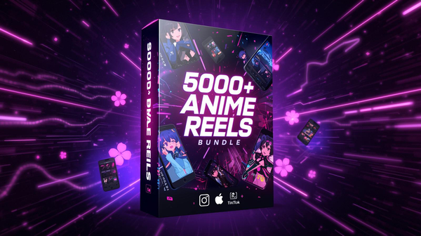 5000+ Anime Reels Bundle