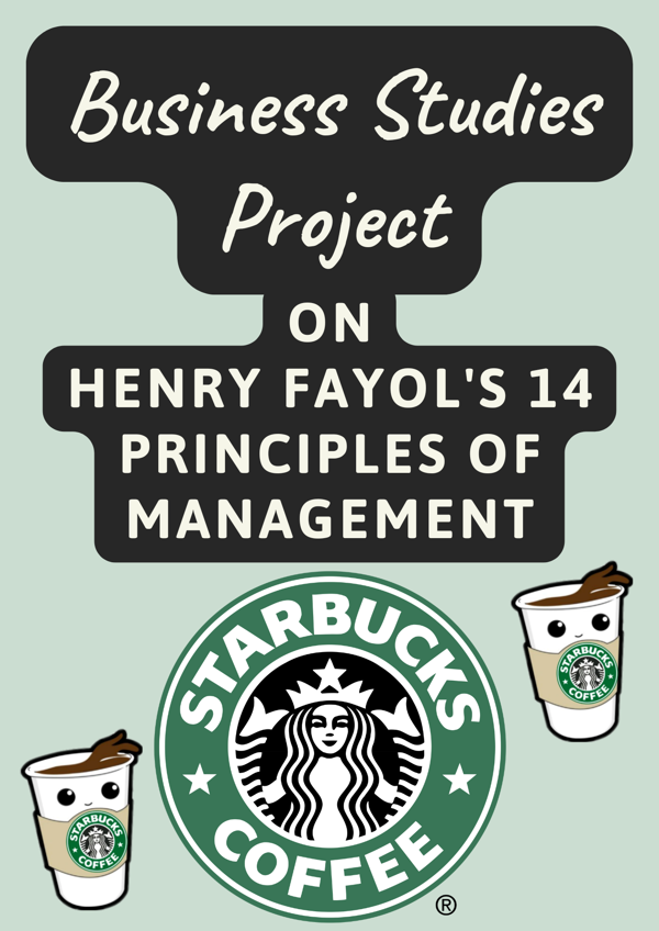 Business Studies Project on 14 Principles of Management Starbucks