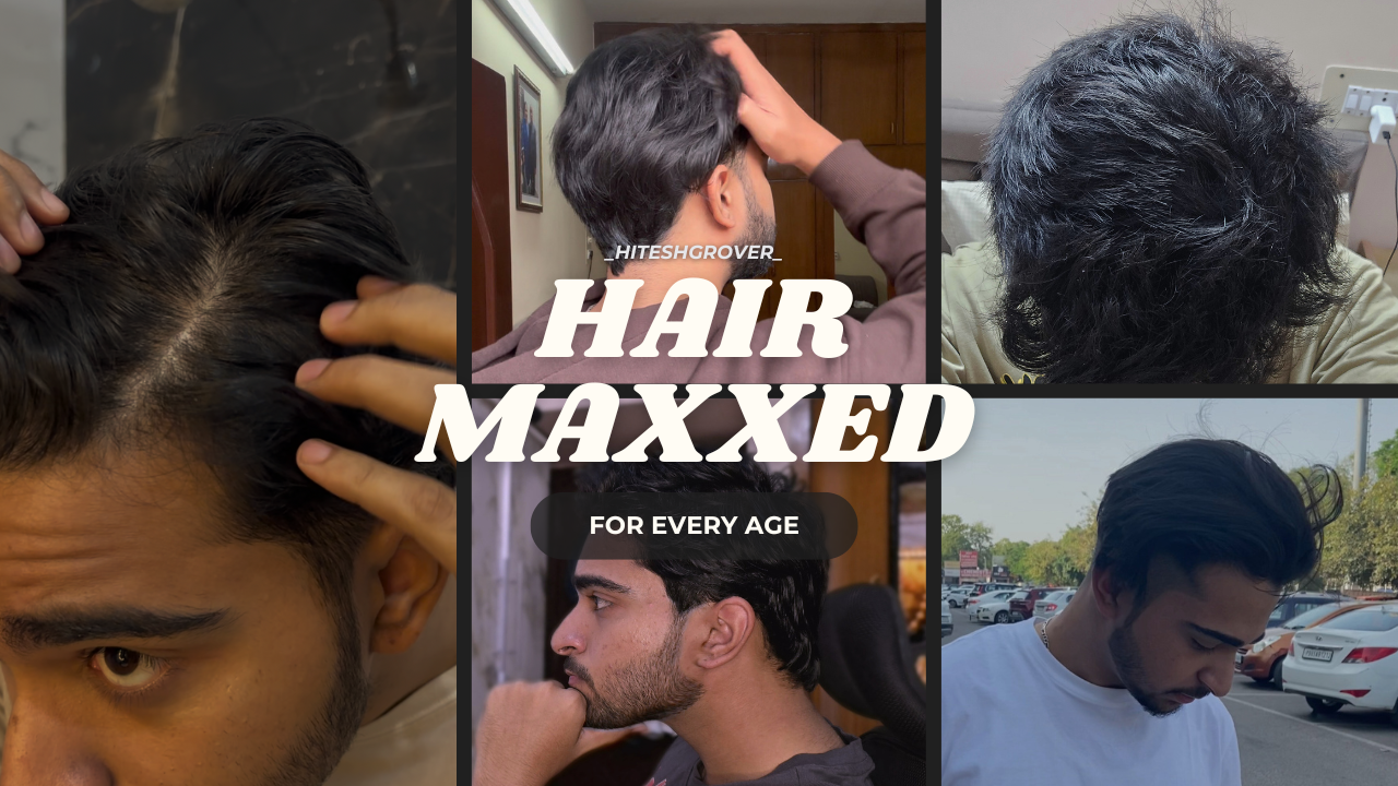 Ultimate Hair Maxxed | Hitesh Grover