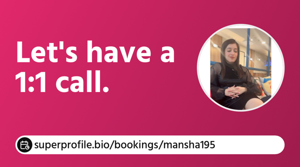 Book a 1:1 session with Mansha Bhatia