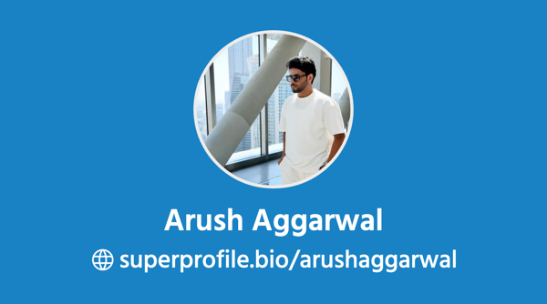 Arush Aggarwal | SuperProfile