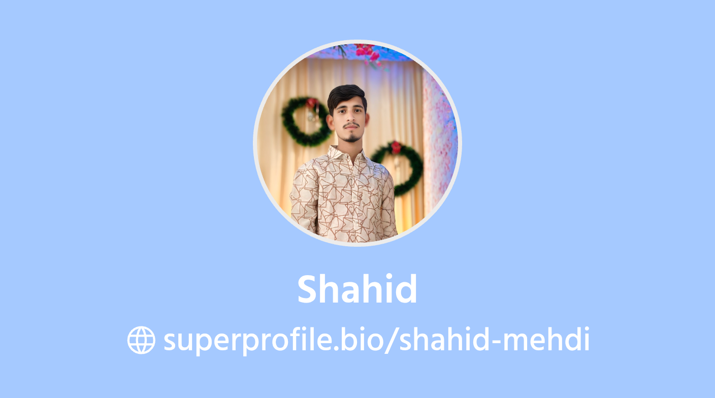 My Name Is Shahid | SuperProfile