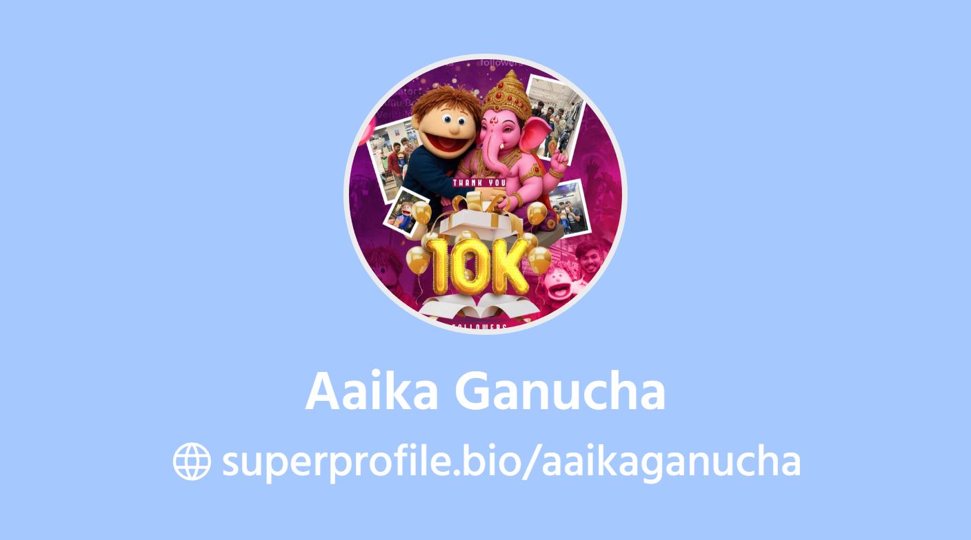 Aaika Ganucha | SuperProfile